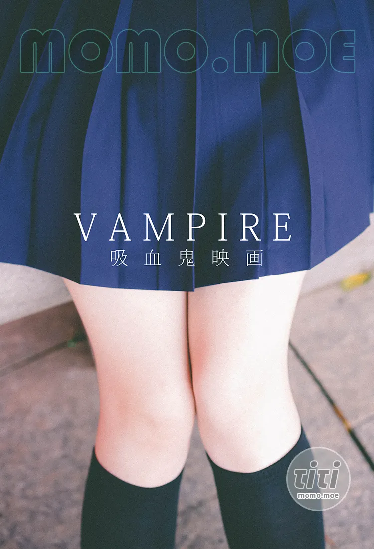 [吸血鬼映画] – NO.001 JK公园露出 [52P1V- 305MB] – Titi 社